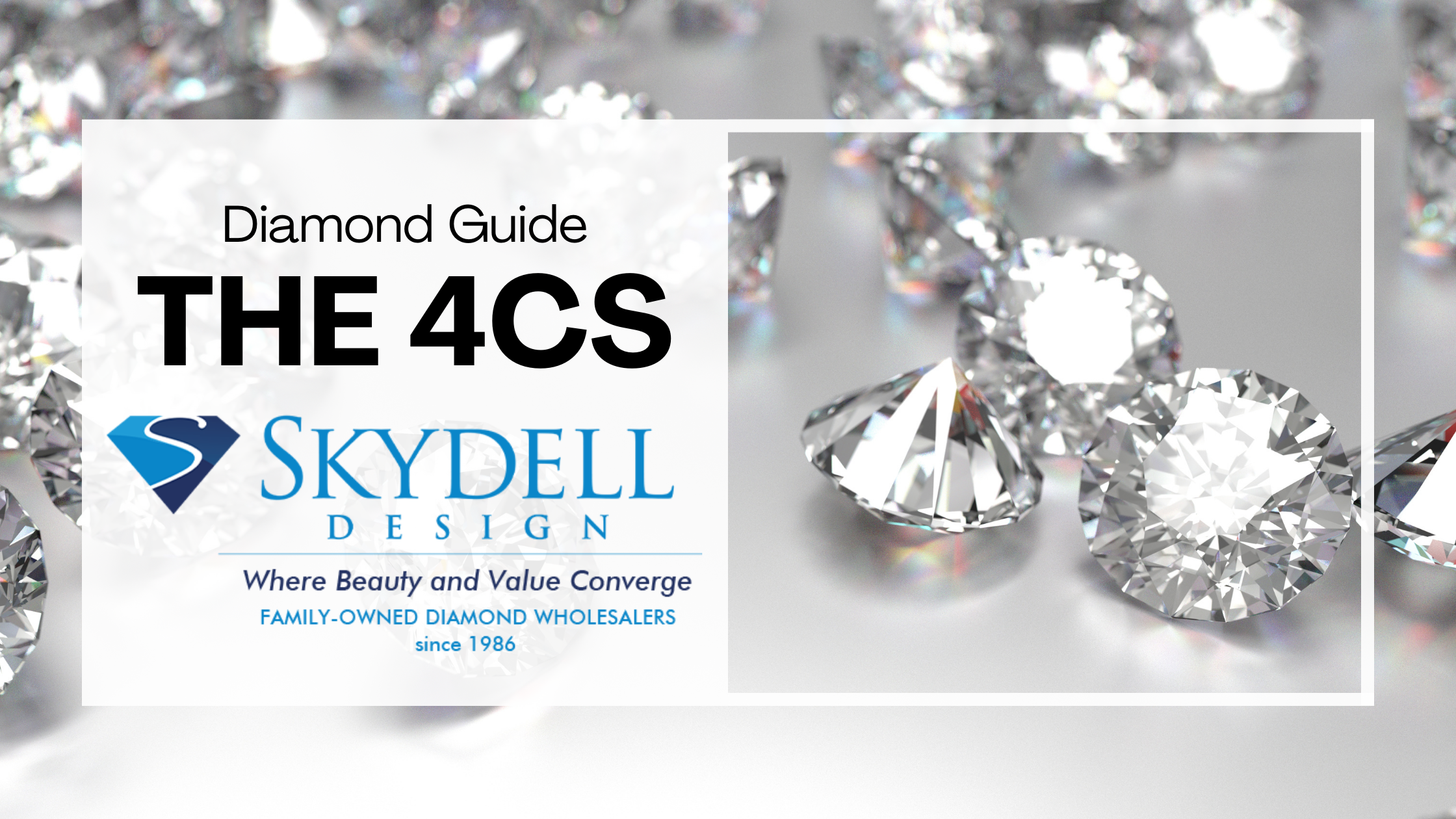 THE 4CS OF DIAMONDS